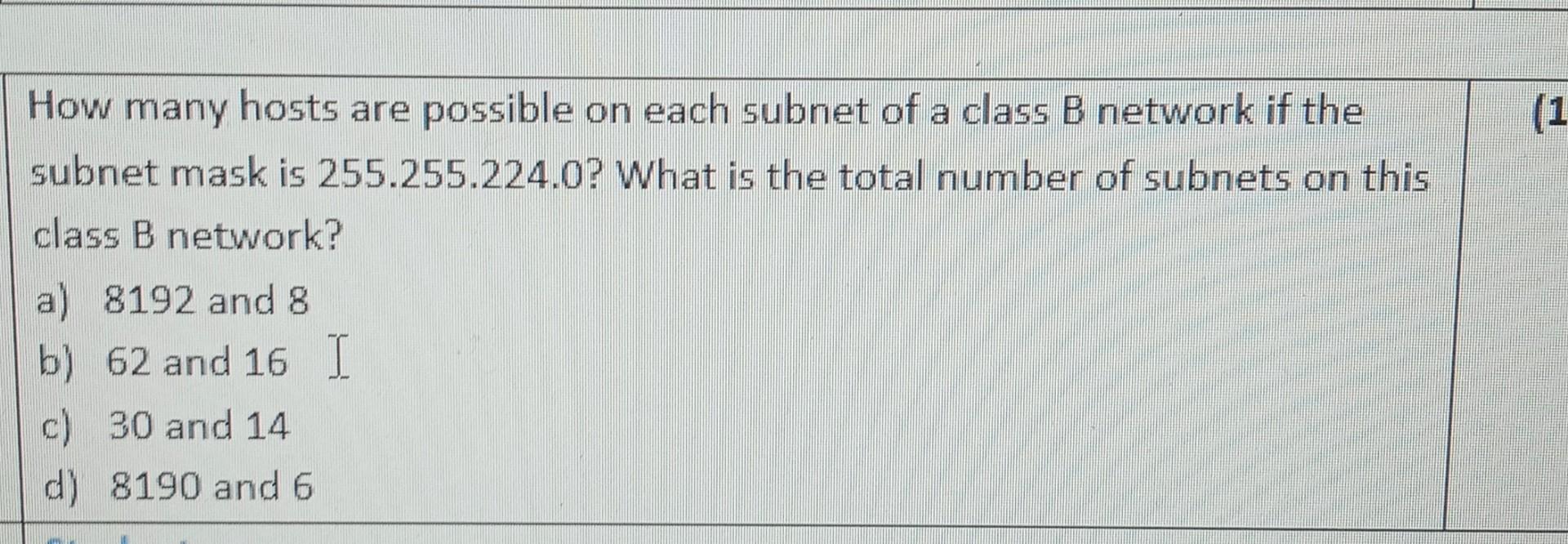 Solved How many hosts are possible on each subnet of a class | Chegg.com