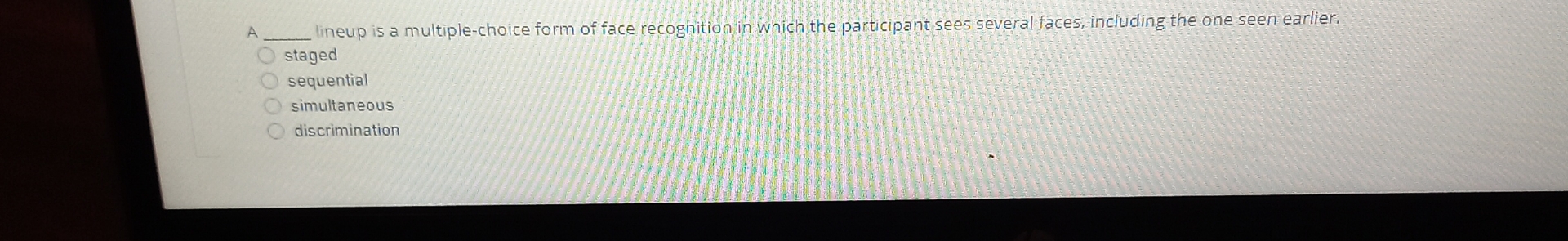 Solved A lineup is a multiple-choice form of face | Chegg.com