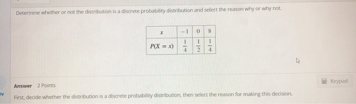 Solved Determine whether or not the distribution is a | Chegg.com