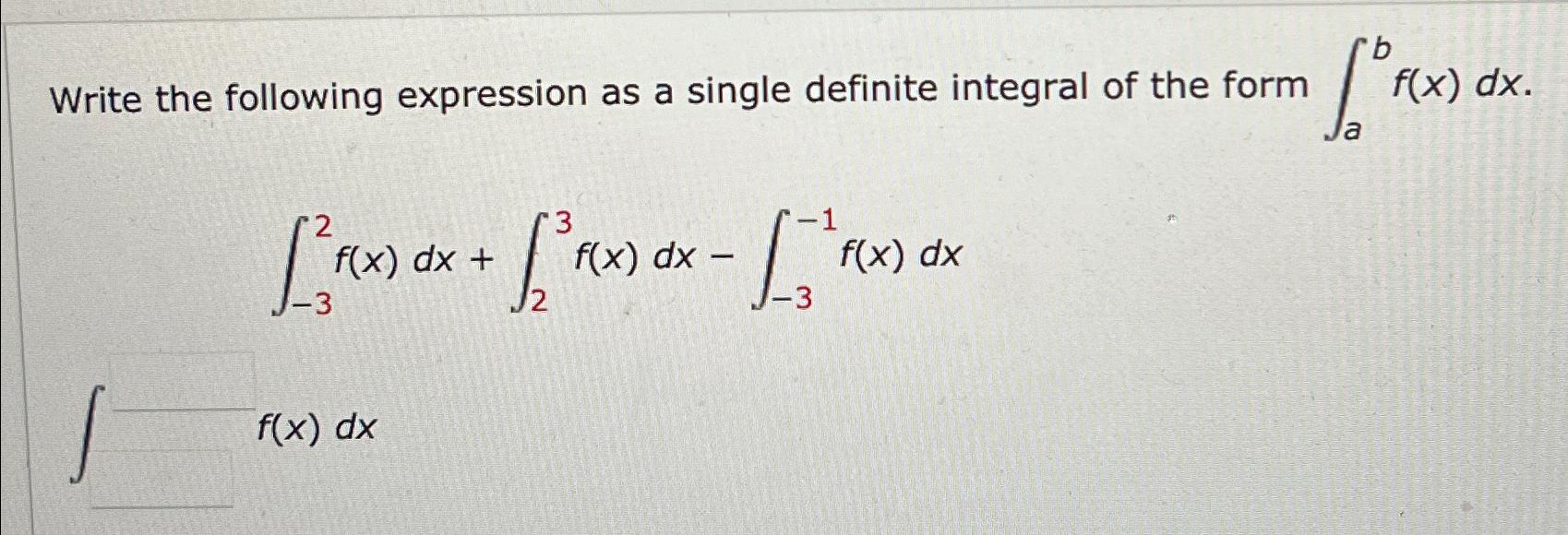 Solved Write the following expression as a single definite | Chegg.com