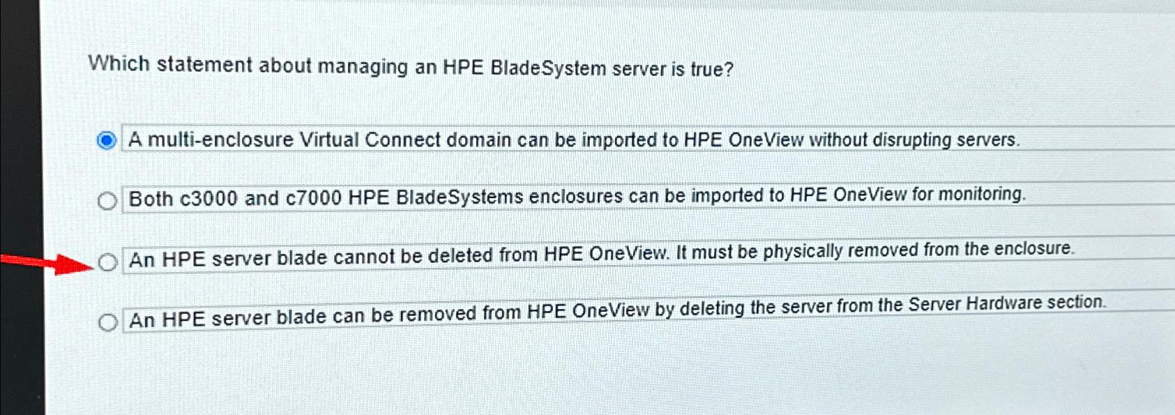 Solved Which statement about managing an HPE BladeSystem | Chegg.com