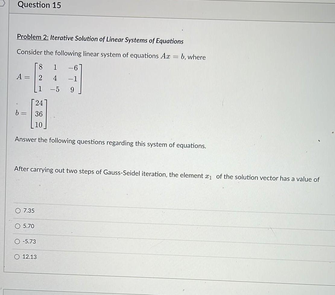 Solved Problem 2: Iterative Solution of Linear Systems of | Chegg.com