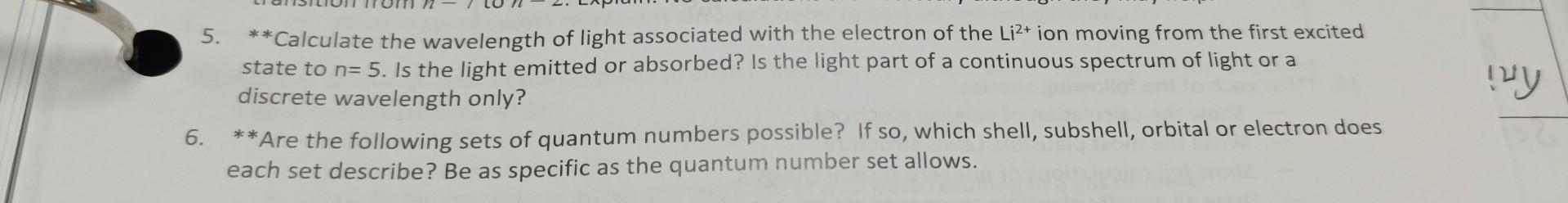 Solved 5 Calculate The Wavelength Of Light Associated