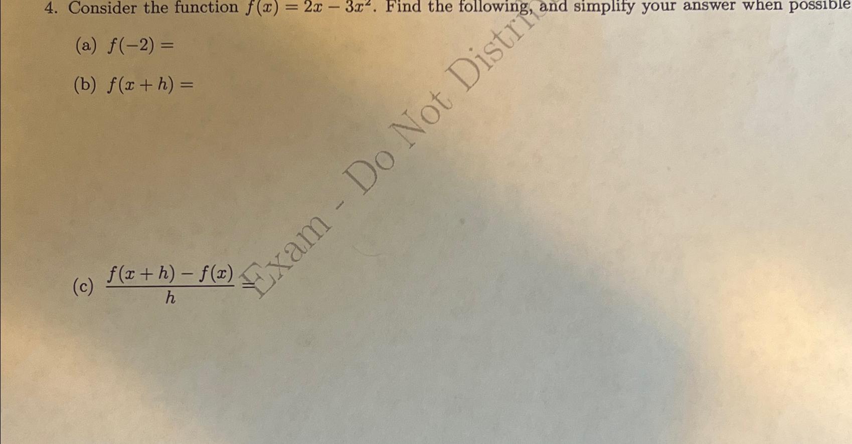Solved Consider the function f(x)=2x-3x2. ﻿Find the | Chegg.com