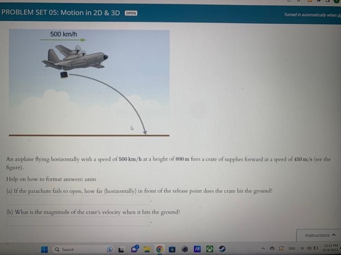 Solved PROBLEM SET 05: Motion in 2D \& 3D ERE Tuned in | Chegg.com
