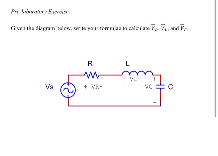 Solved Pre-laboratory Exercise: Given the diagram below, | Chegg.com