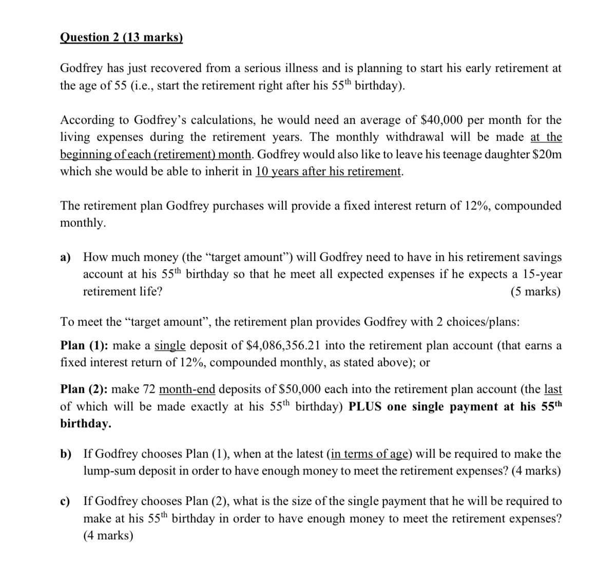 Solved Question 2 (13 ﻿marks)Godfrey has just recovered from | Chegg.com