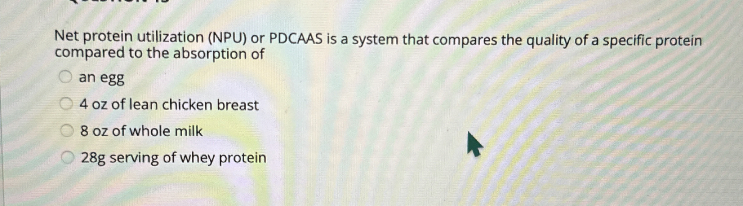 Solved Net protein utilization (NPU) ﻿or PDCAAS is a system | Chegg.com