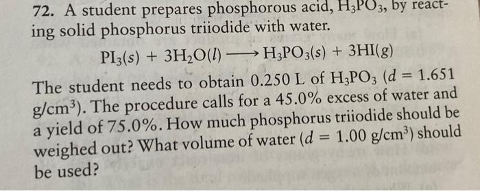 Solved 72. A student prepares phosphorous acid, H3P03, by | Chegg.com