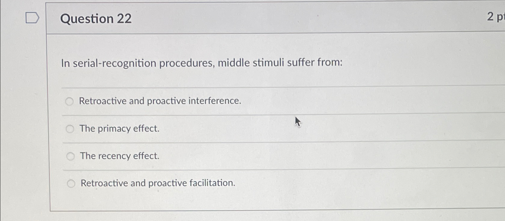 Solved Question 22In serial-recognition procedures, middle | Chegg.com