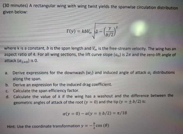Solved ( 30 ﻿minutes) ﻿A rectangular wing with wing twist | Chegg.com