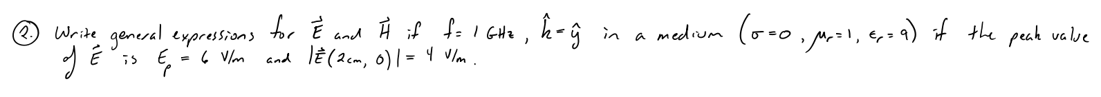 (2.) ﻿Write general expressions for vec(E) ﻿and | Chegg.com