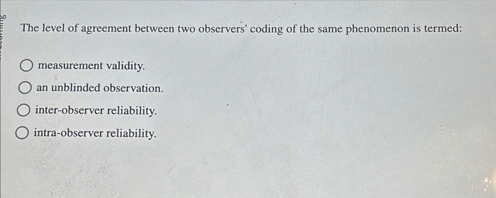 Solved The level of agreement between two observers' coding | Chegg.com