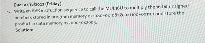 Solved Due: 02/18/2022 (Friday) 1. Write an AVR instruction | Chegg.com