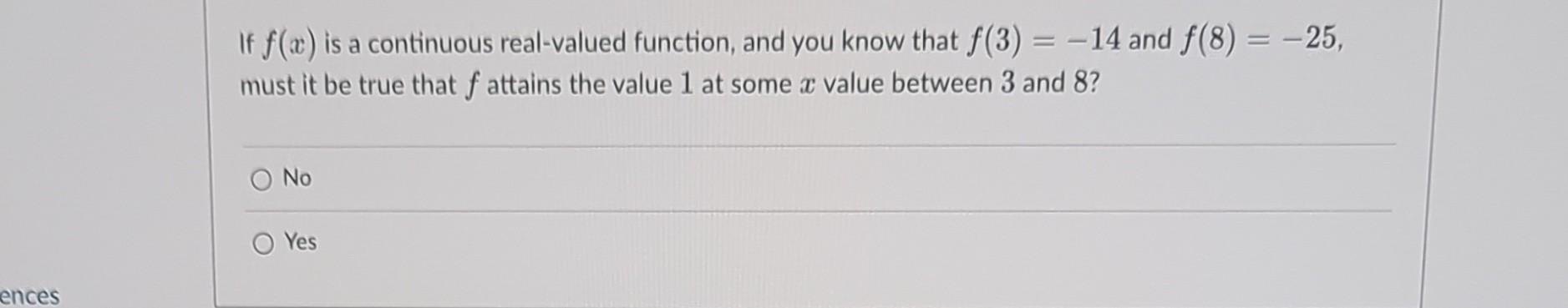 Solved If f(x) is a continuous real-valued function, and you | Chegg.com