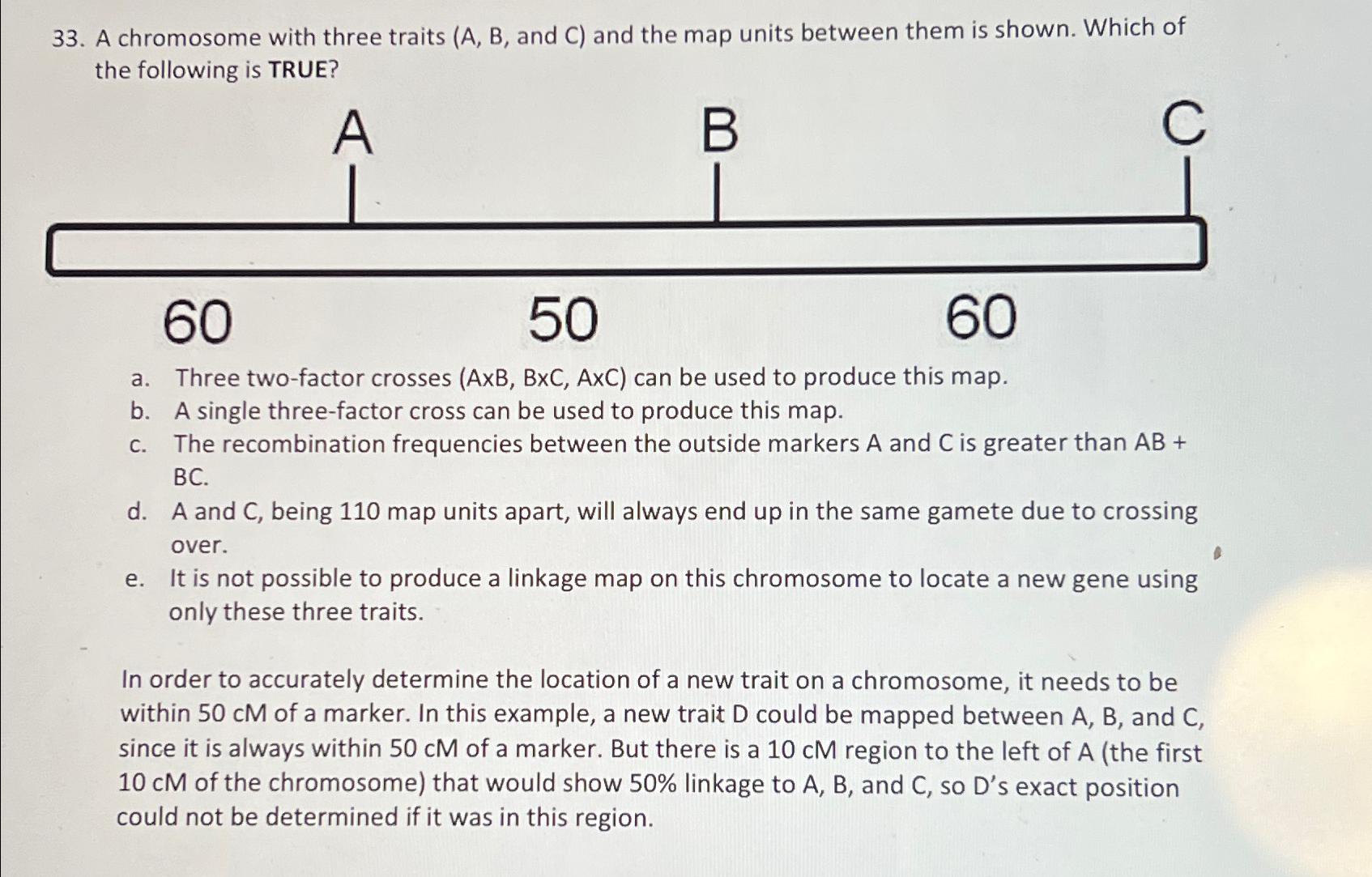 Solved A chromosome with three traits ( A,B, and C ) and the | Chegg.com