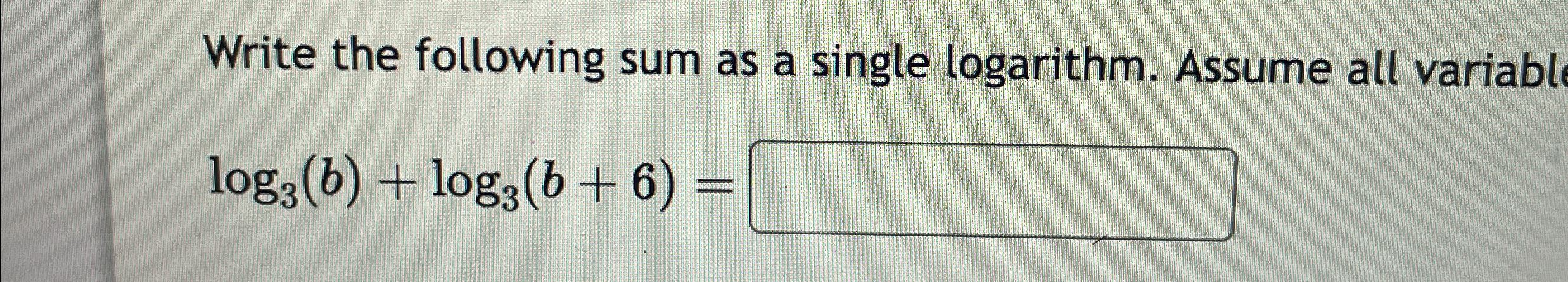 Solved Write the following sum as a single logarithm. Assume | Chegg.com