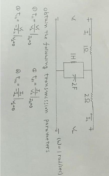 Solved obtain the following transmission parameters (1) | Chegg.com