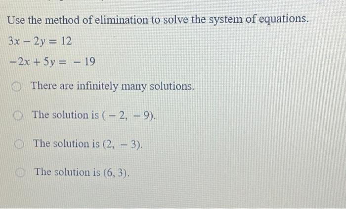 Solved Use the method of elimination to solve the system of | Chegg.com