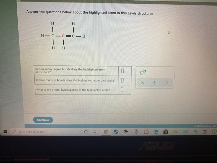 Solved Answer the questions below about the highlighted atom | Chegg.com