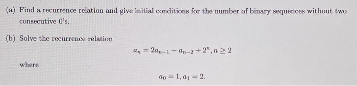 Solved (a) Find a recurrence relation and give initial | Chegg.com