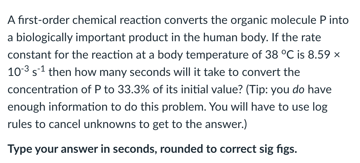 Solved A first-order chemical reaction converts the organic | Chegg.com