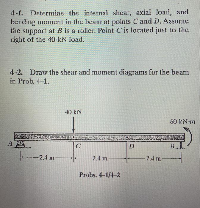 Solved 41. Determine the internal shear, axial load, and | Chegg.com