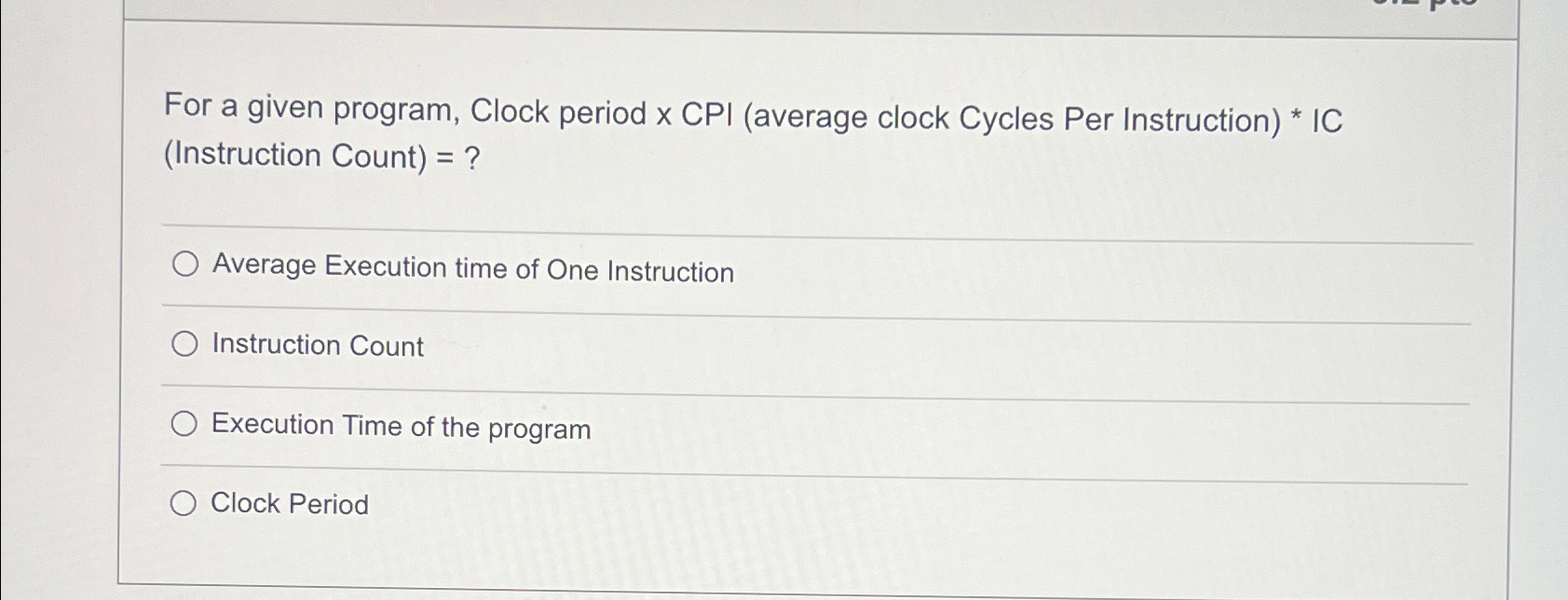Solved For a given program, Clock period x CPI (average | Chegg.com