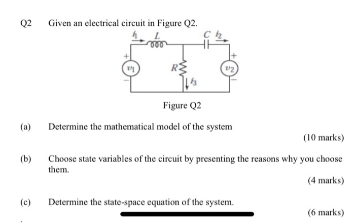 Solved Q2 Given an electrical circuit in Figure Q2. L C 12 | Chegg.com