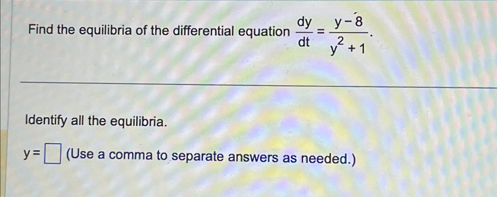 Solved Find the equilibria of the differential equation | Chegg.com
