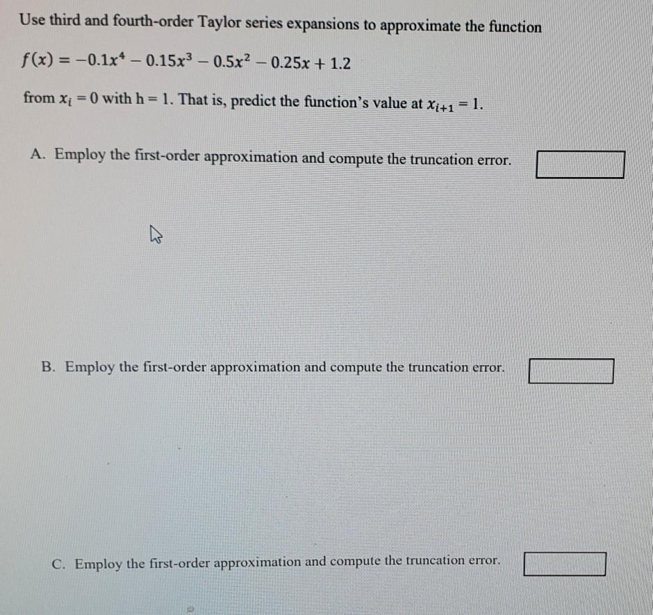 Solved Use third and fourth-order Taylor series expansions | Chegg.com