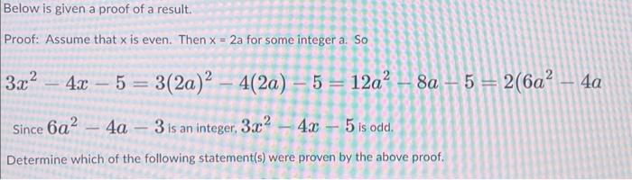 Solved Below is given a proof of a result.Proof: Assume that | Chegg.com