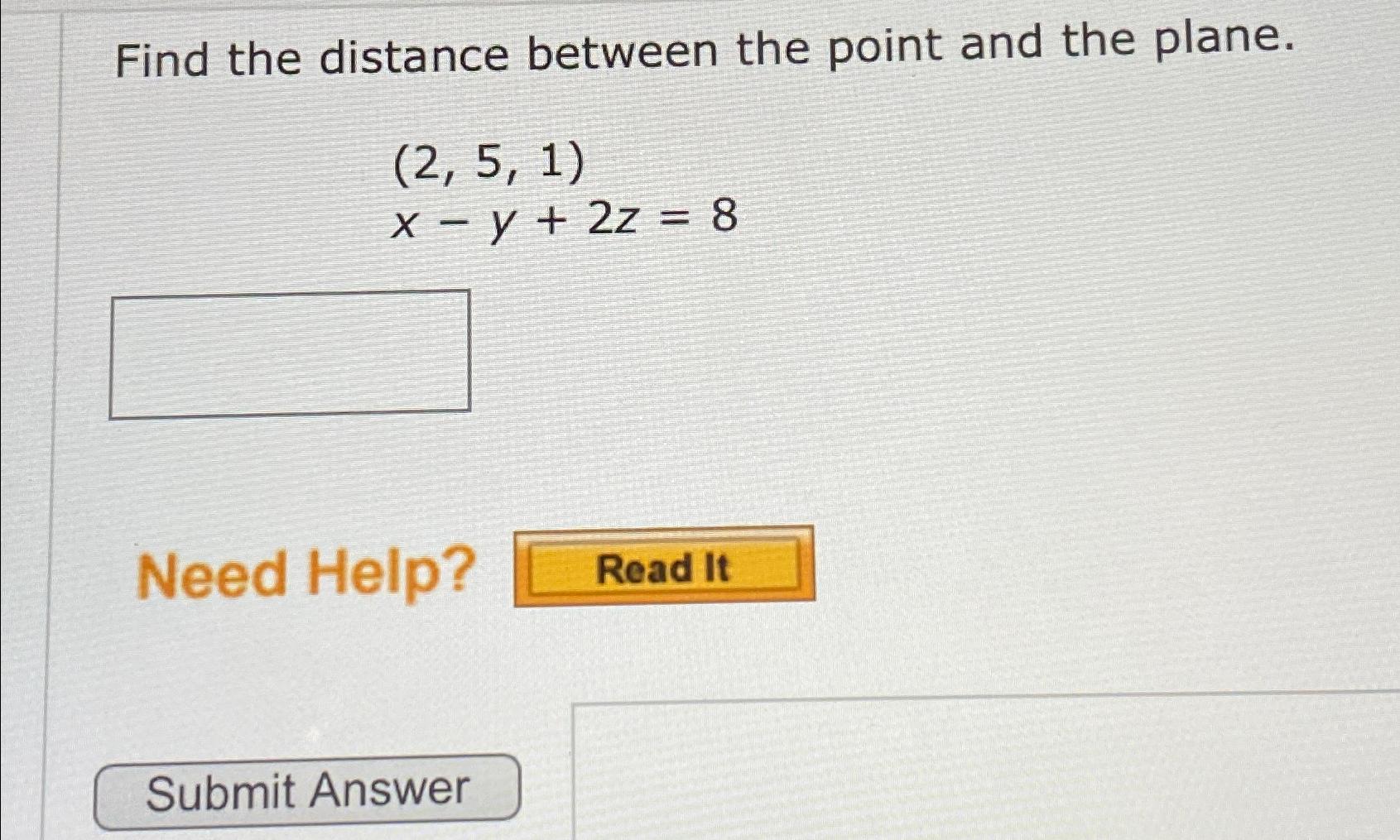 Solved Find the distance between the point and the | Chegg.com