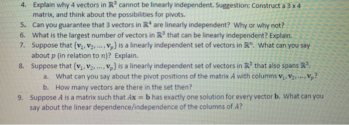 Solved 4. Explain why 4 vectors in R3 cannot be linearly | Chegg.com