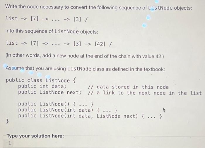 Write the code necessary to convert the following | Chegg.com