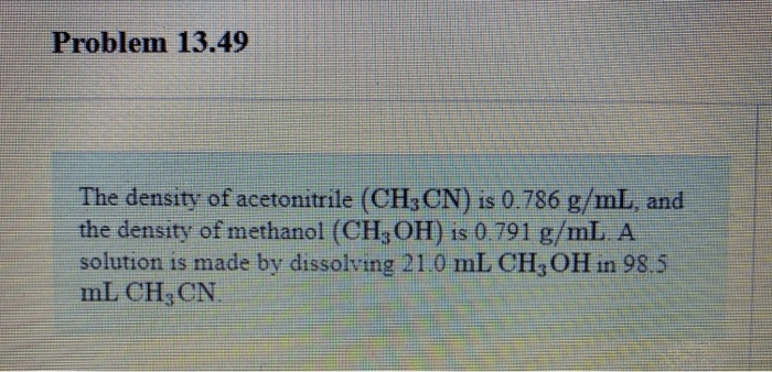 Solved Problem 13.49 The density of acetonitrile (CH3CN) is | Chegg.com