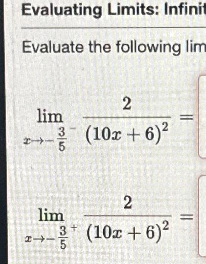 Solved Evaluating Limits: InfinitEvaluate the following | Chegg.com