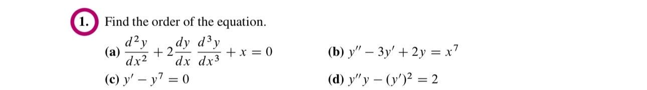 Solved (1.) ﻿Find the order of the equation. | Chegg.com