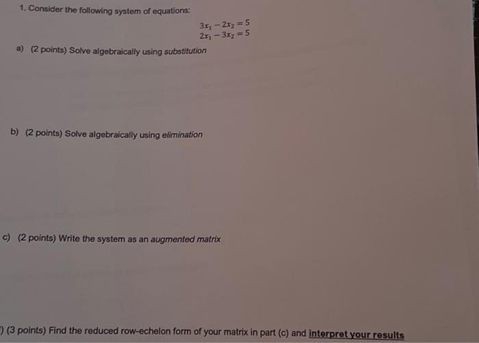 Solved 1. Consider the following system of equations: | Chegg.com
