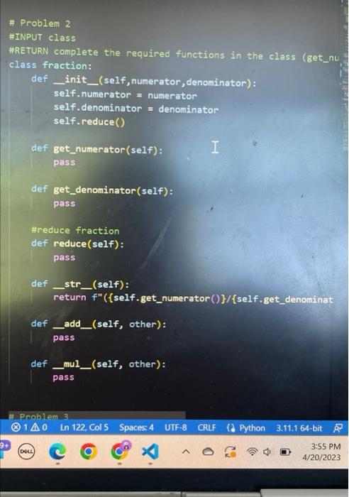 Solved Problem 2: Fraction Class For this problem, youll be | Chegg.com