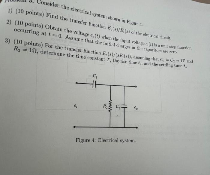 Solved Consider the electrical system shown in Figure 4. 1) | Chegg.com