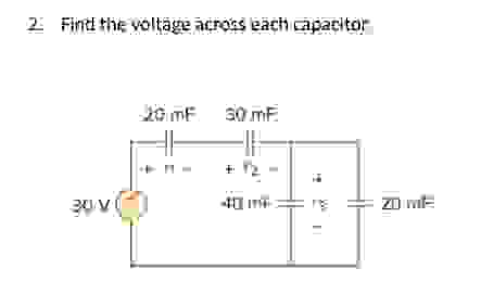 Solved Q2. ﻿Capacitors Find the voltage across each of the | Chegg.com