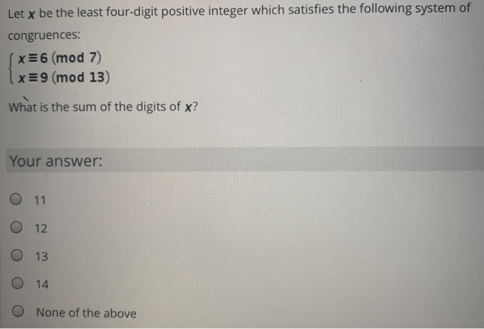 Solved Let x be the least four-digit positive integer which | Chegg.com