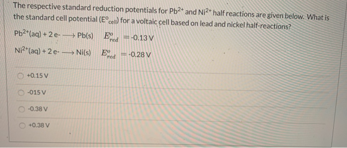 Solved The respective standard reduction potentials for Pb2+ | Chegg.com
