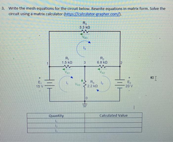 Solved 3. Write the mesh equations for the circuit below. | Chegg.com