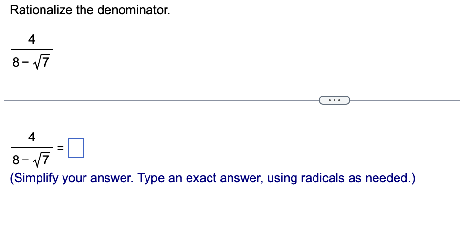 Solved Rationalize the denominator.48-7248-72=(Simplify your | Chegg.com