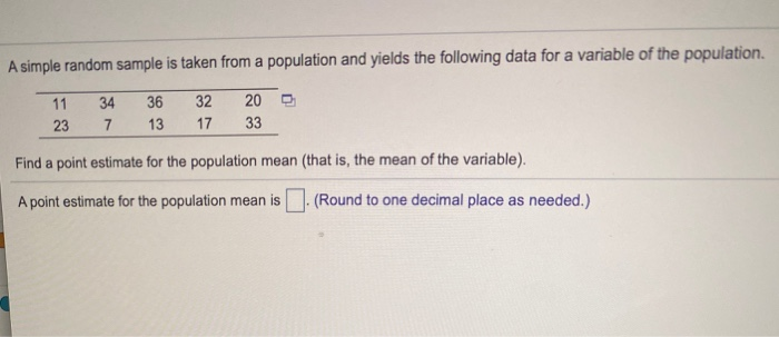 Solved A simple random sample is taken from a population and | Chegg.com