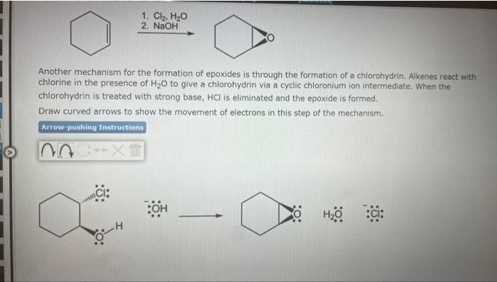 Solved 1. Cl2,H2O 2. NaOH→ Another mechanism for the | Chegg.com
