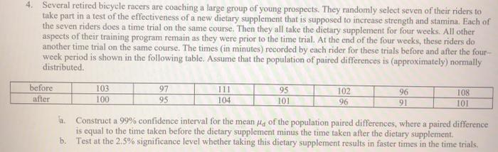 Solved 4. Several retired bicycle racers are coaching a | Chegg.com