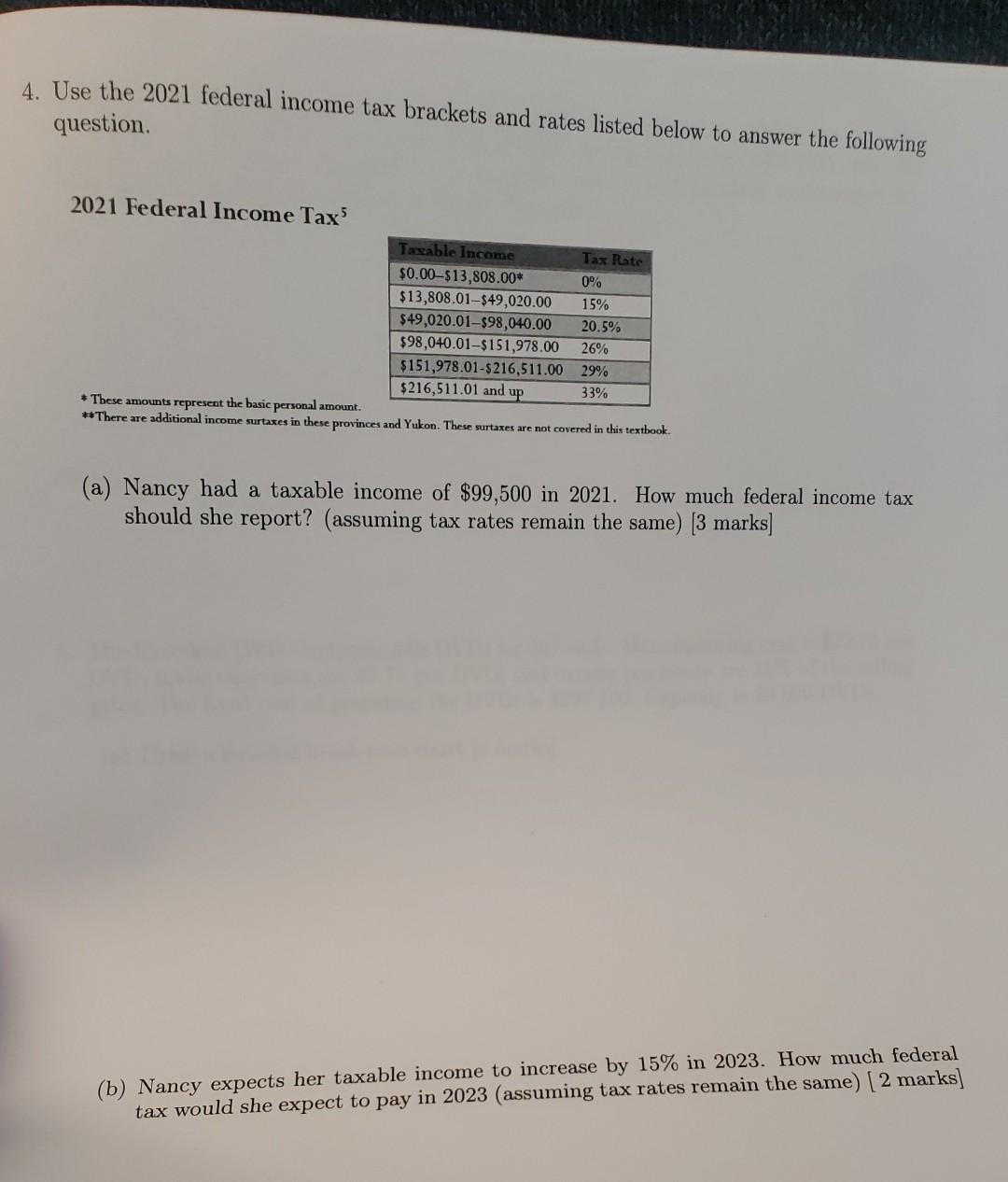 Solved 4. Use the 2021 federal income tax brackets and rates | Chegg.com